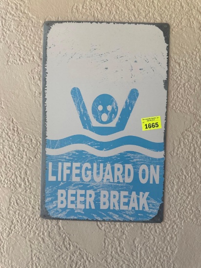 Lifeguard on beer break sign metal | Online Auctions | Proxibid